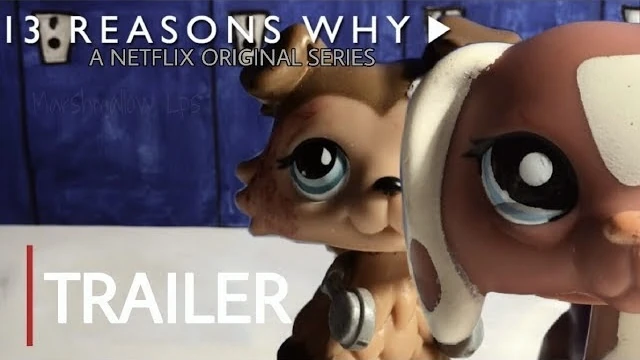 13 Reasons Why (Marsh' LPS) | LPSTube Wiki | Fandom