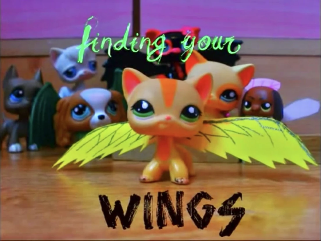 Finding your wings | LPSTube Wiki | Fandom