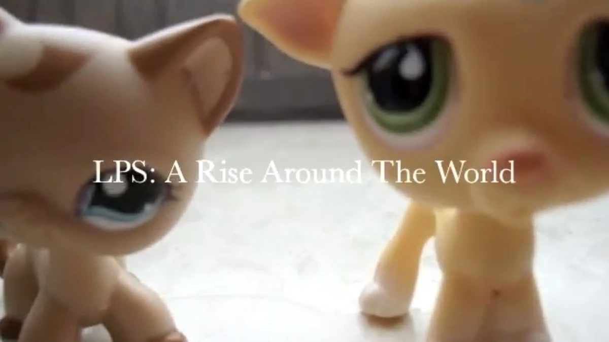 A Rise Around The World | LPSTube Wiki | Fandom