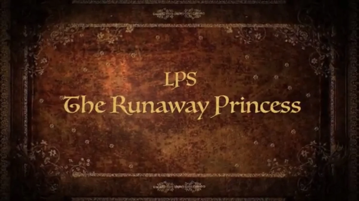 The Runaway Princess (HoneyBeeLps) | LPSTube Wiki | Fandom