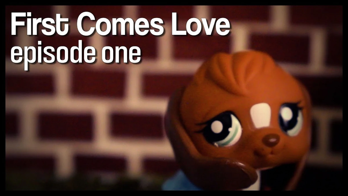 First Comes Love | LPSTube Wiki | Fandom