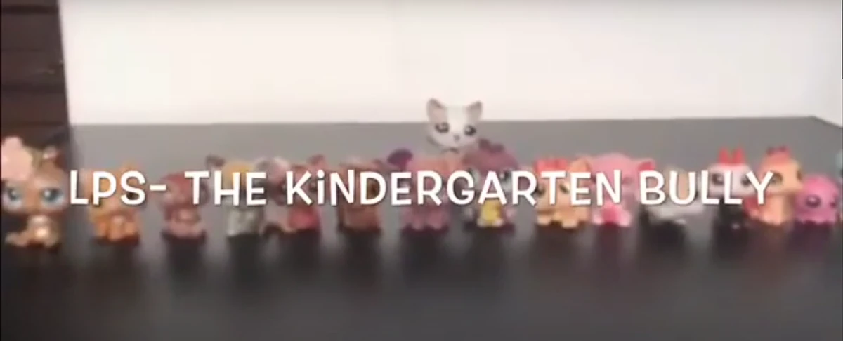 The Kindergarten Bully | LPSTube Wiki | Fandom