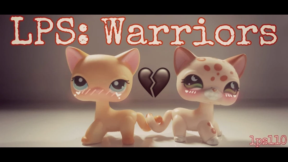 Warriors (lps110) | LPSTube Wiki | Fandom