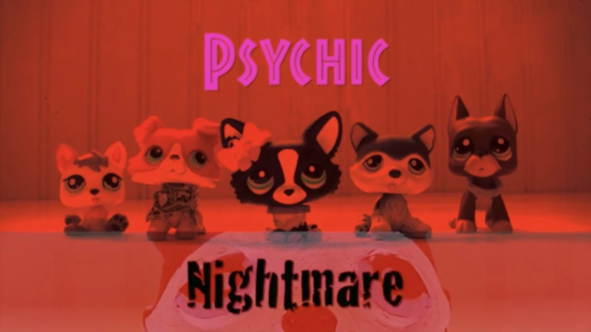 Psychic Nightmare | LPSTube Wiki | Fandom