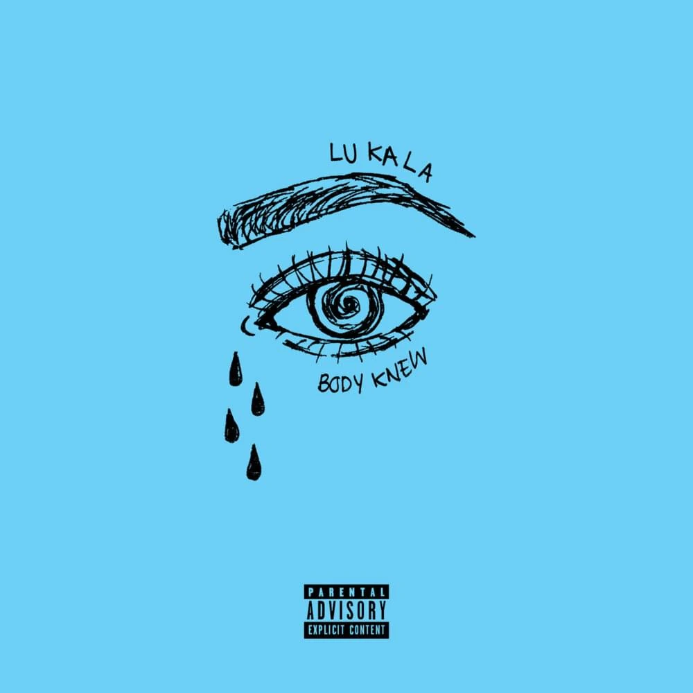Body Knew | Lu Kala Wiki | Fandom