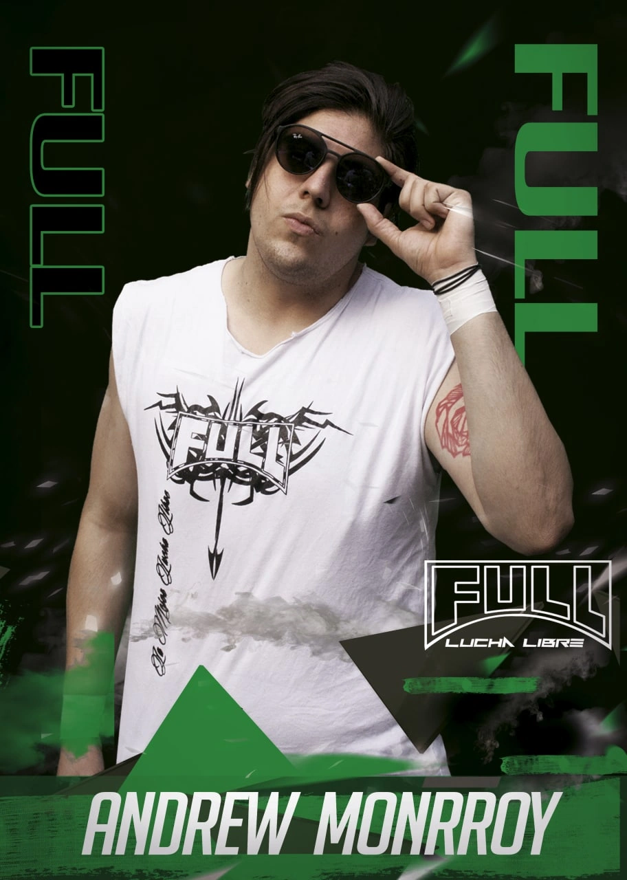 Andrew Monrroy | Wiki Lucha Libre Chilena | Fandom Andrew Monrroy | Wiki Lucha Libre Chilena | Fandom