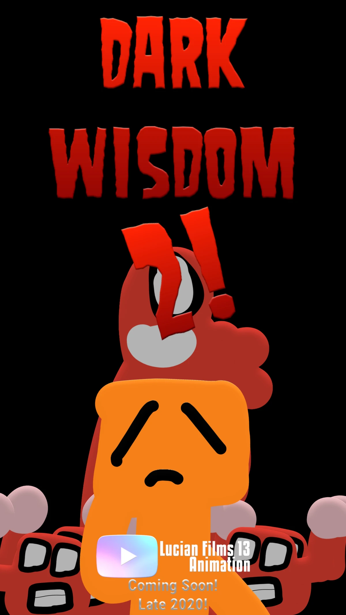 Dark Wisdom 2! | LUCIAN FILMS THIRTEENTH Wiki | Fandom