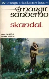 Skandal | Ludzie-Lodu Wiki | Fandom