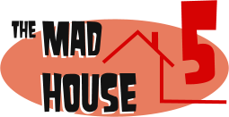 Mad House 5 | Mad House Wiki | Fandom
