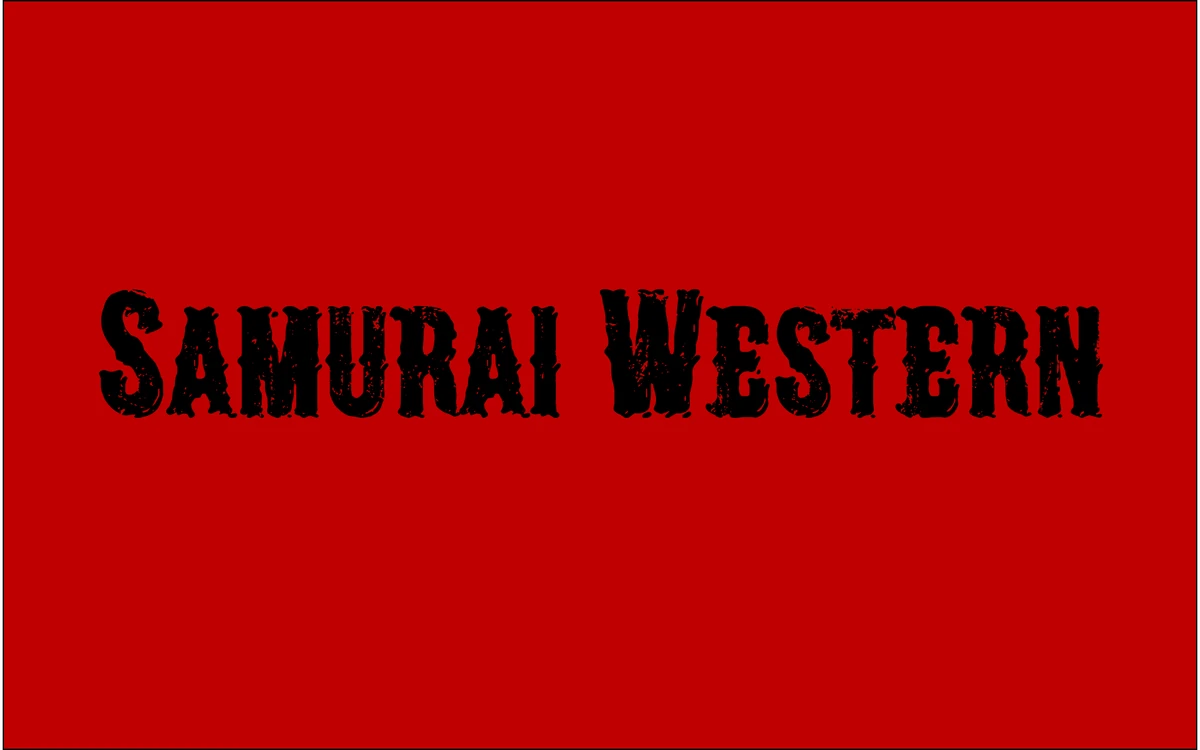 Samurai Western | Lukester's Wiki | Fandom
