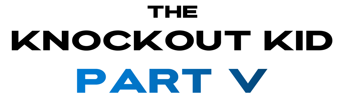 The Knockout Kid (film series) | Lukester's Wiki | Fandom