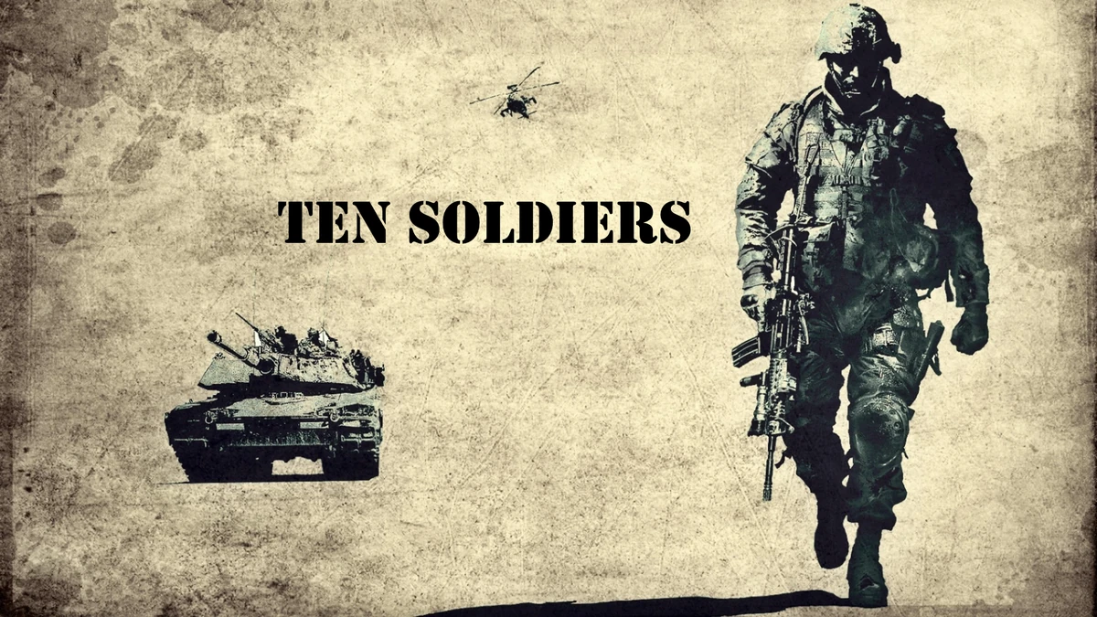 Ten Soldiers | Lukester's Wiki | Fandom