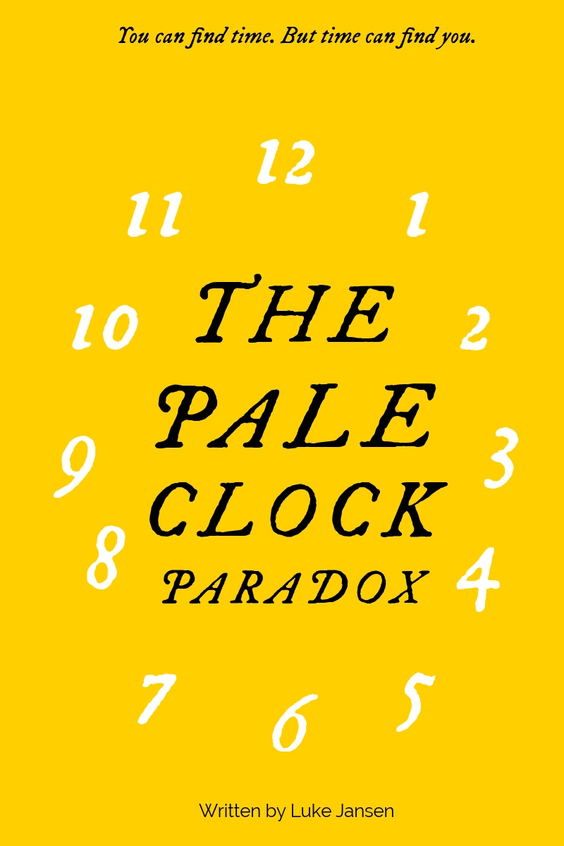 The Pale Clock Paradox (book) | Luke's World Wiki | Fandom