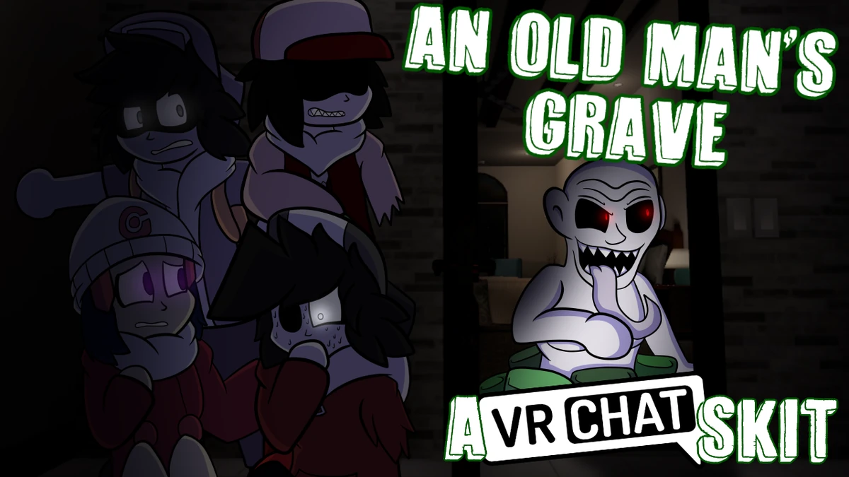 An Old Man's Grave | Lullaby Gang VRChat Skits Wiki | Fandom