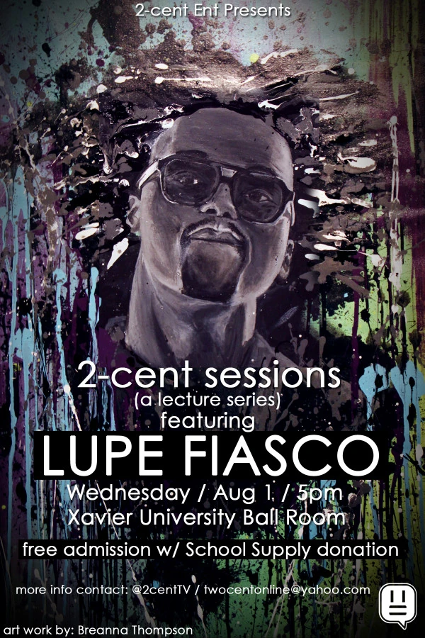 2-Cent Sessions | Lupe Fiasco Wiki | Fandom