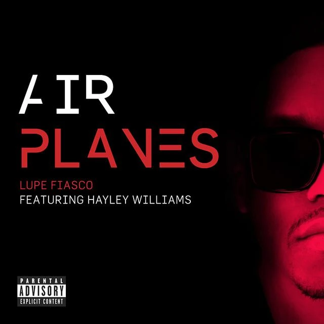 Airplanes | Lupe Fiasco Wiki | Fandom