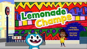 Lemonade Champs | Lyla in the Loop Wiki | Fandom