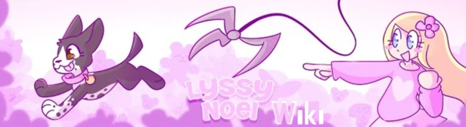 Lyssy Noel Wiki | Fandom