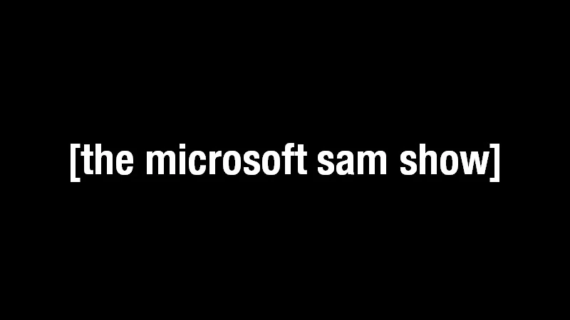 The Microsoft Sam Show (AaronT series) | Microsoft Sam and his Fellow ...