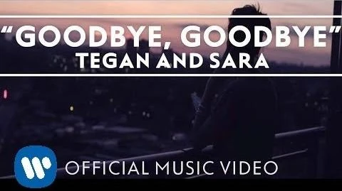 Goodbye, Goodbye | Music Video Wiki | Fandom