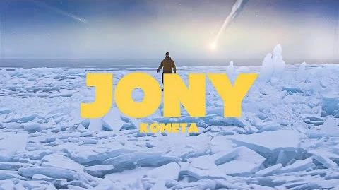 Comet (Jony) | Music Video Wiki | Fandom