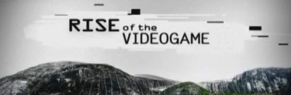 Rise of the Video Game | Machinima Wiki | Fandom