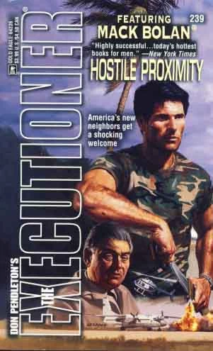 Hostile Proximity | Mack Bolan Wiki | Fandom
