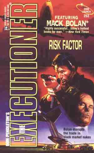 Risk Factor | Mack Bolan Wiki | Fandom