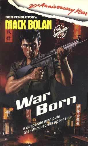 War Born | Mack Bolan Wiki | Fandom
