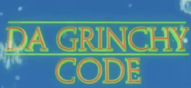 El Código da Grinchy | Wiki MAD | Fandom