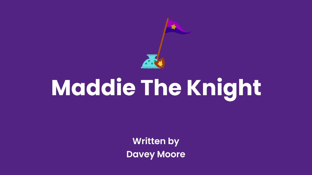 Maddie The Knight | Maddie + Triggs Wiki | Fandom