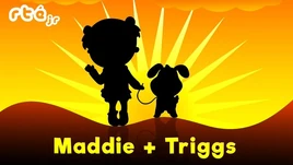 Maddie + Triggs | Maddie + Triggs Wiki | Fandom