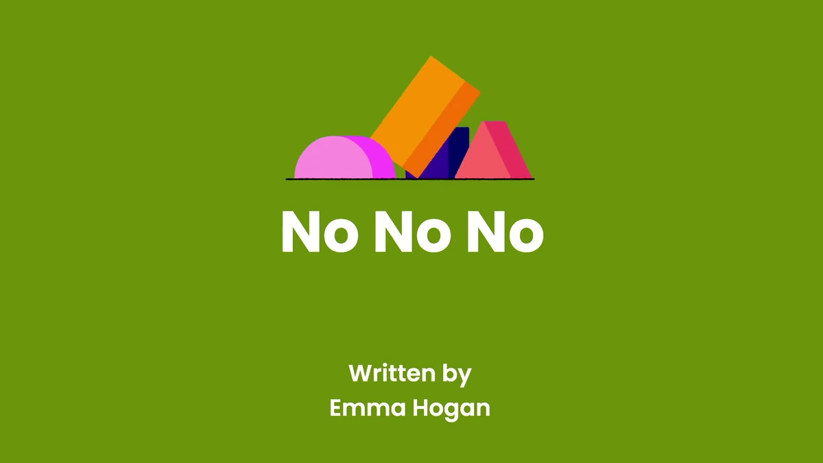 No No No | Maddie + Triggs Wiki | Fandom