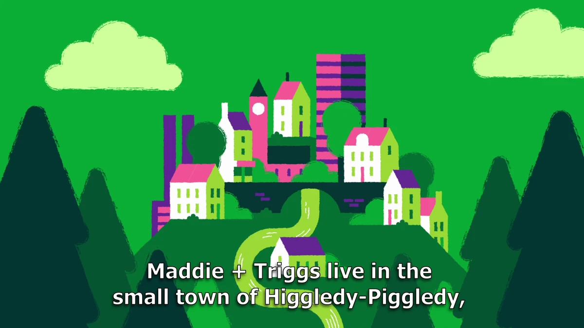 Higgledy-Piggledy | Maddie + Triggs Wiki | Fandom