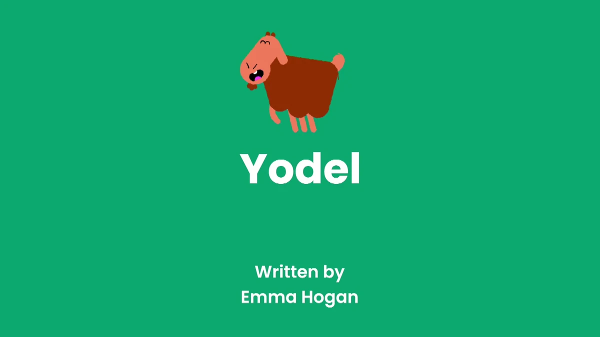 Yodel | Maddie + Triggs Wiki | Fandom