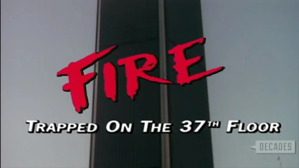 Fire Trapped On The 37th Floor Castle | Viewfloor.co