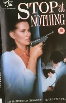 Stop at Nothing | Made For TV Movie Wiki | Fandom