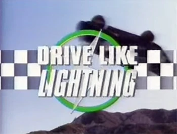 Drive Like Lightning | Made For TV Movie Wiki | Fandom