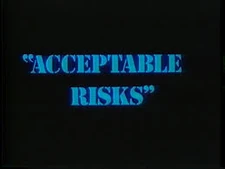 Acceptable Risks | Made For TV Movie Wiki | Fandom