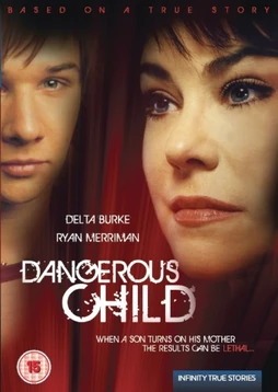 Dangerous Child | Made For TV Movie Wiki | Fandom
