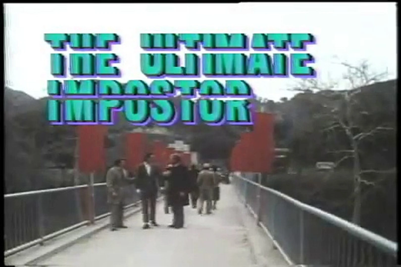 The Ultimate Impostor | Made For TV Movie Wiki | Fandom