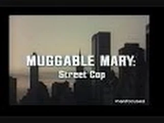Muggable Mary, Street Cop | Made For TV Movie Wiki | Fandom