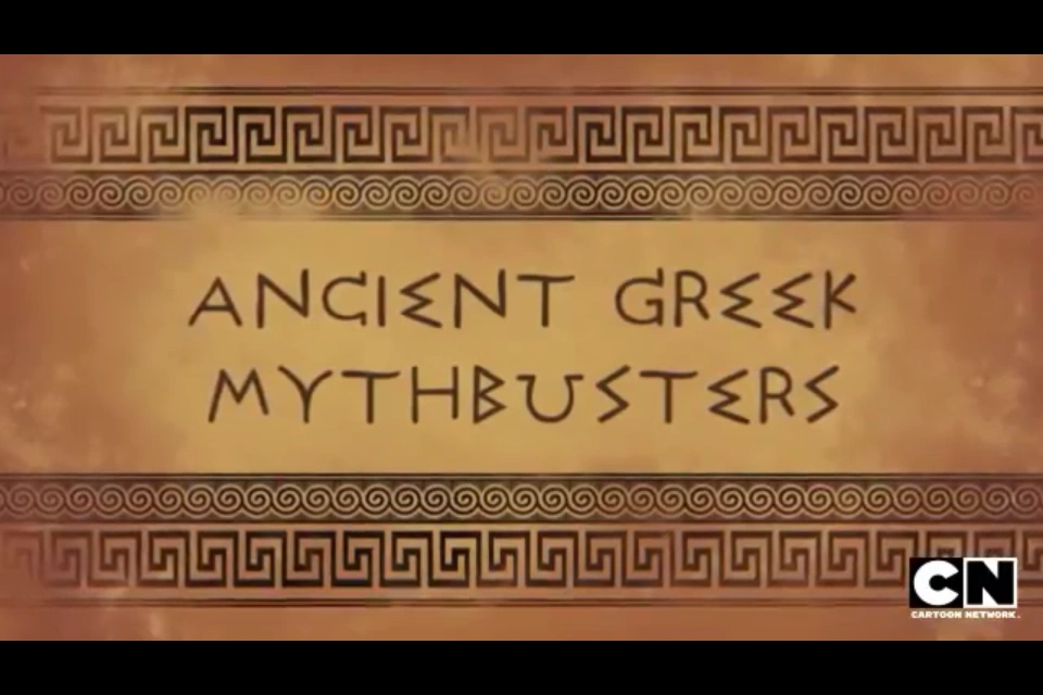 Ancient Greek MythBusters | Mad Cartoon Network Wiki | Fandom