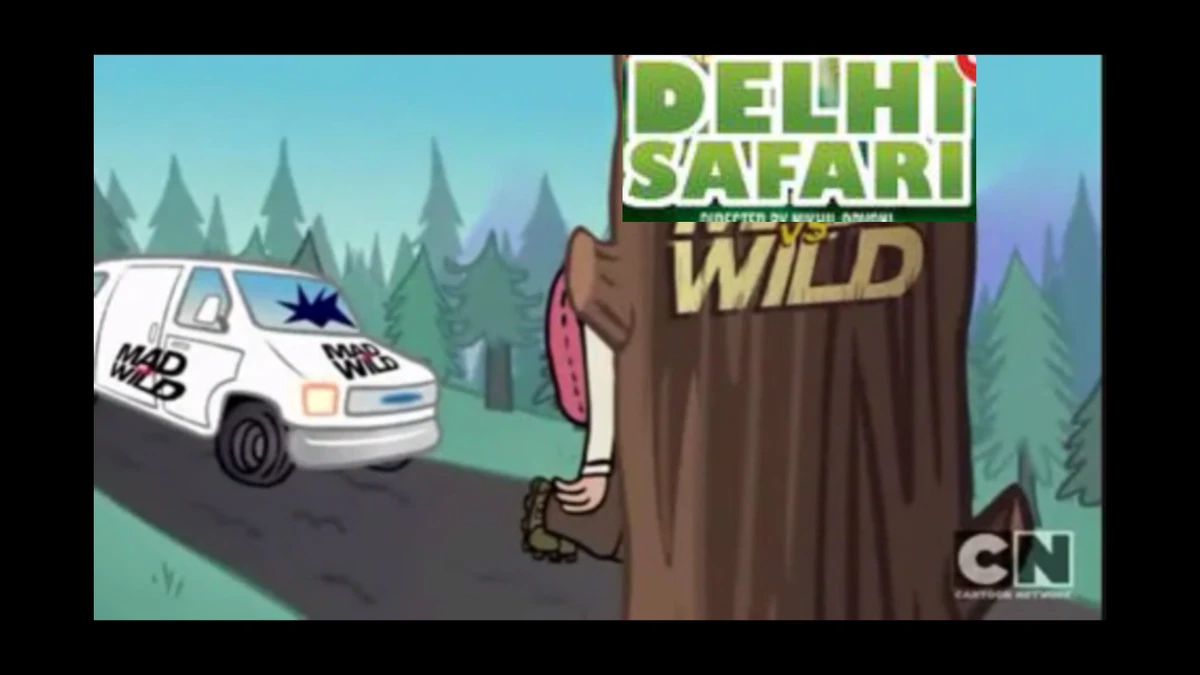 Delhi Safari vs. Wild | Mad Cartoon Network Wiki | Fandom
