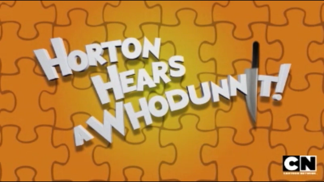 Horton Hears a Whodunnit! | Mad Cartoon Network Wiki | Fandom