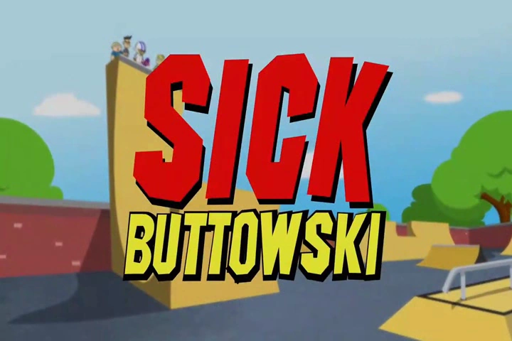 Sick Buttowski | Mad Cartoon Network Wiki | Fandom