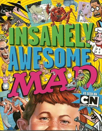 Insanely Awesome MAD | Mad Cartoon Network Wiki | Fandom