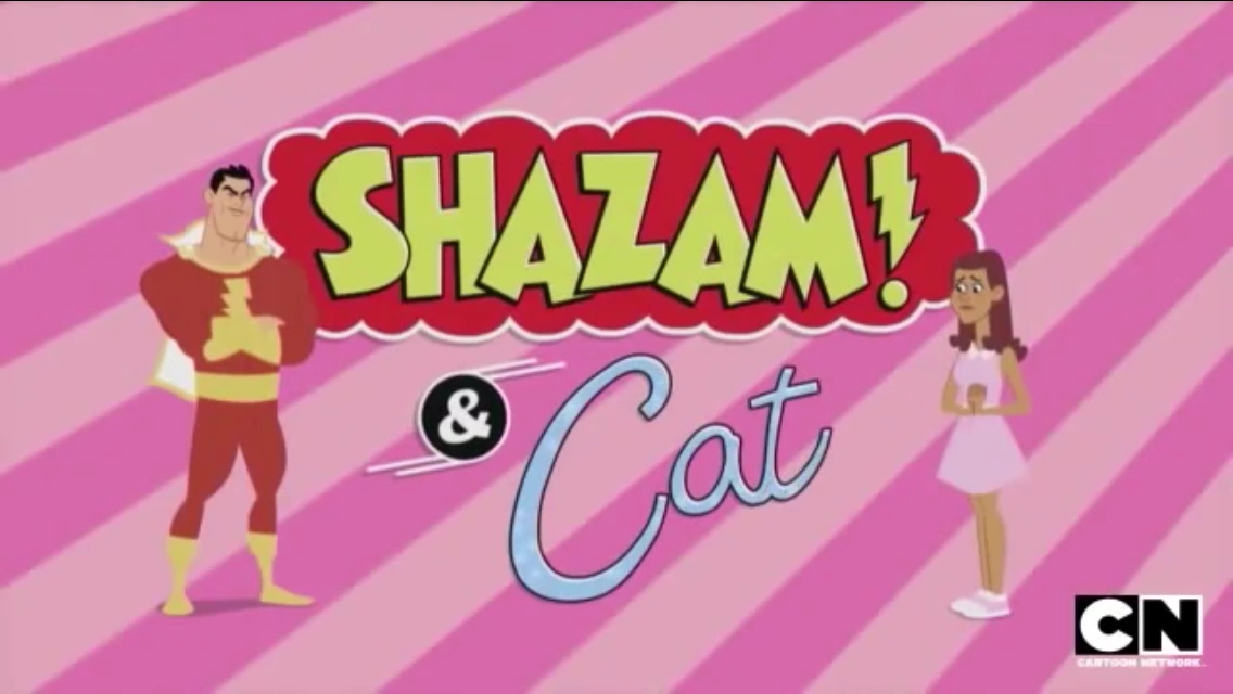 SHAZAM! & Cat | Mad Cartoon Network Wiki | Fandom
