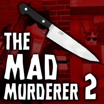 The Mad Murderer 2 | Mad Studios Wiki | Fandom