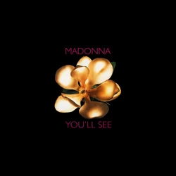 You'll See (song) | Madonnapedia | Fandom